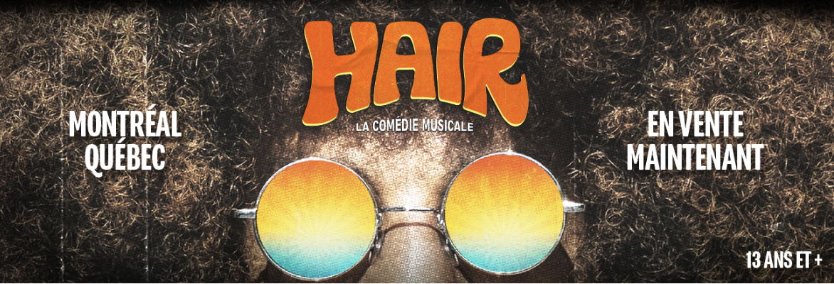 Juste pour rire annonce la production de la comédie musicale Hair ...